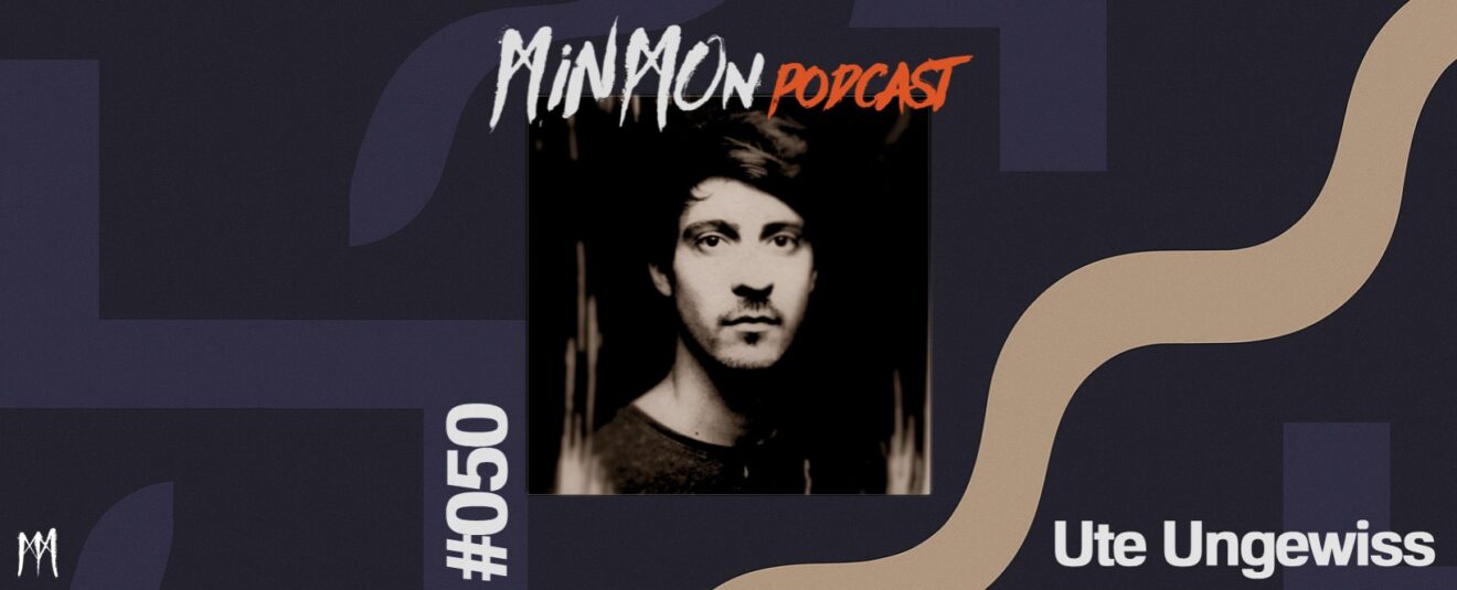 MinMon Podcast #50 by Ute Ungewiss » MinMon Kollektiv